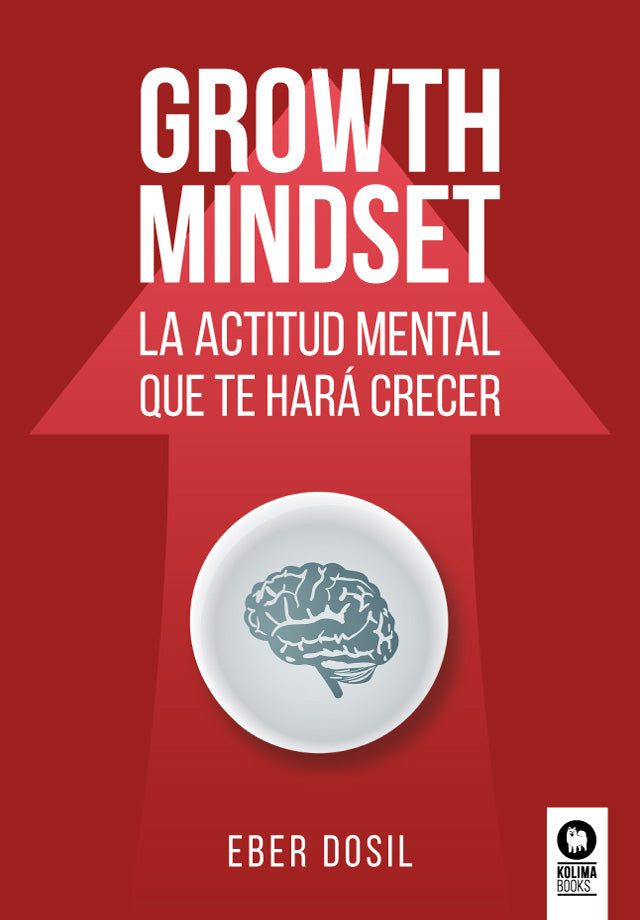 Growth Mindset: La actitud mental que te hará crecer – INTRAS Bookstore